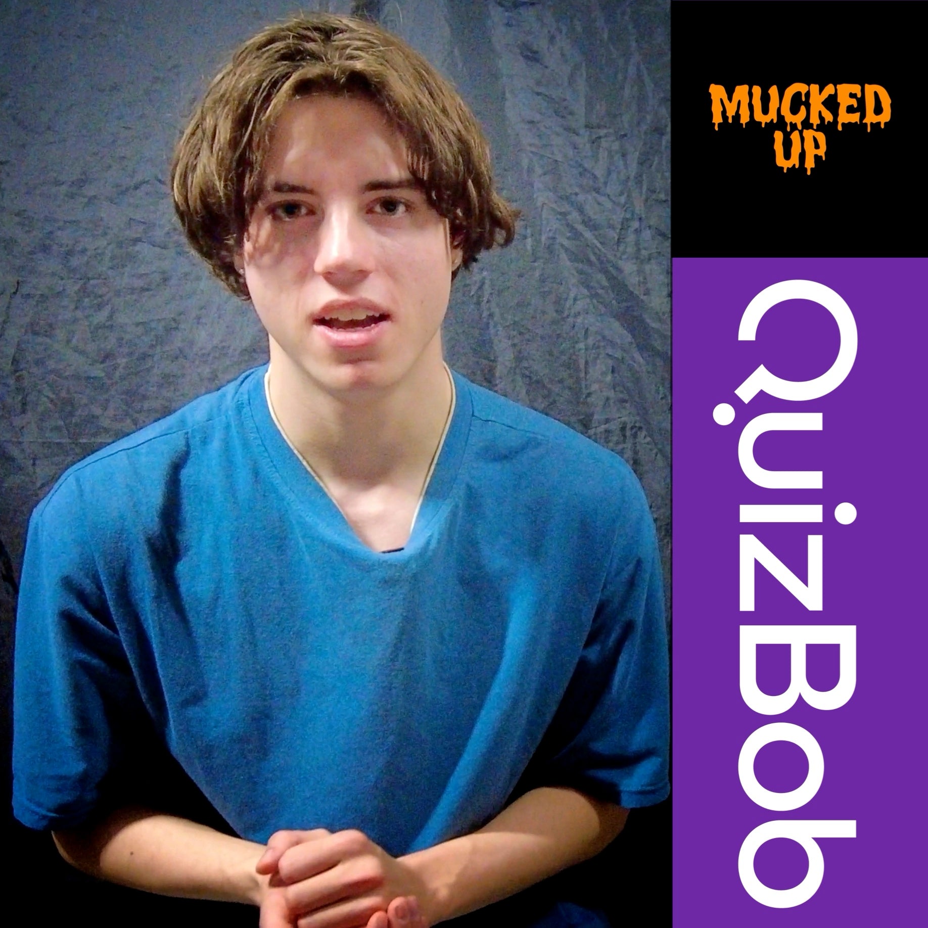 Mucked Up – QuizBob Productions